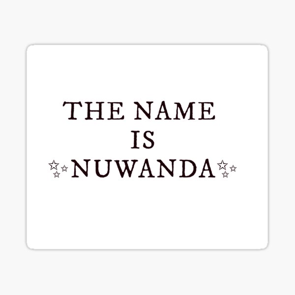 "Nuwanda" Sticker for Sale by LRaven18 | Redbubble