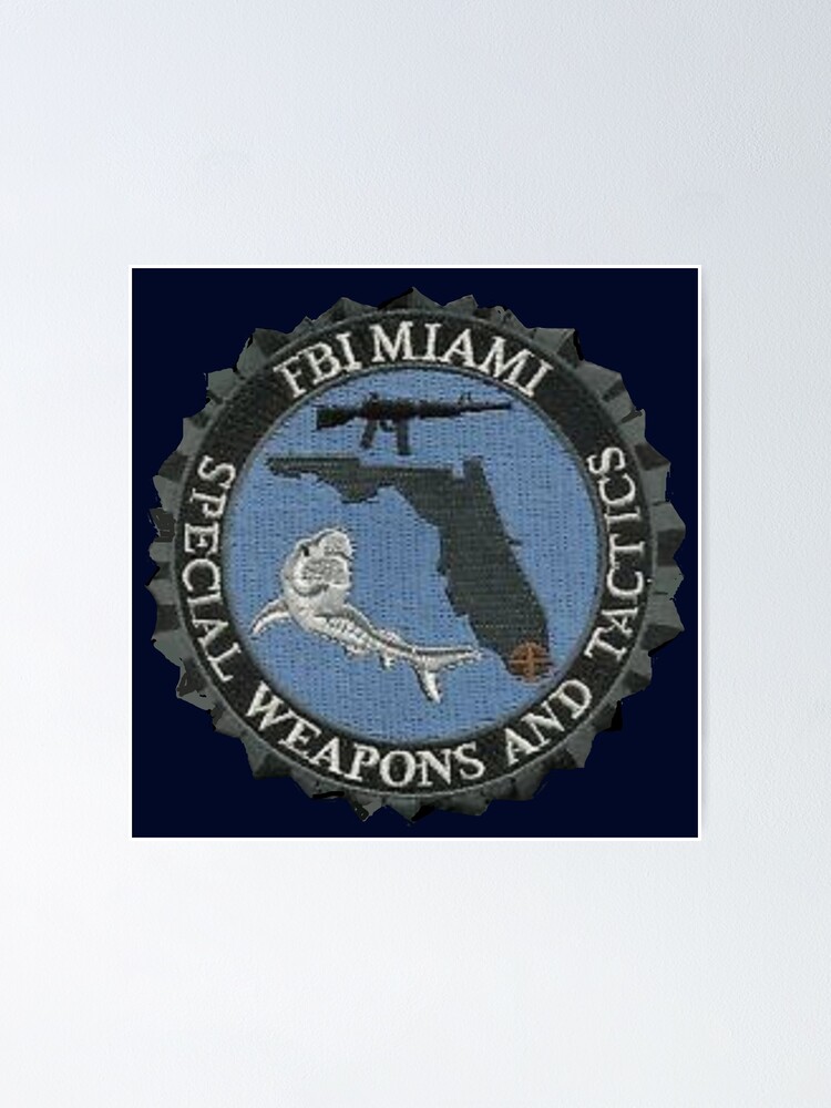 "FBI MIAMI SWAT" Poster by coffeecountyjim | Redbubble