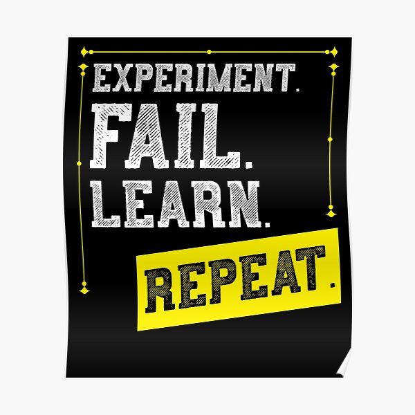 "Experiment, Fail, Learn, Repeat : Physics" Poster for Sale by ...