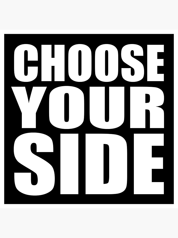 "Choose Your Side" Sticker by shavenmonkeys | Redbubble