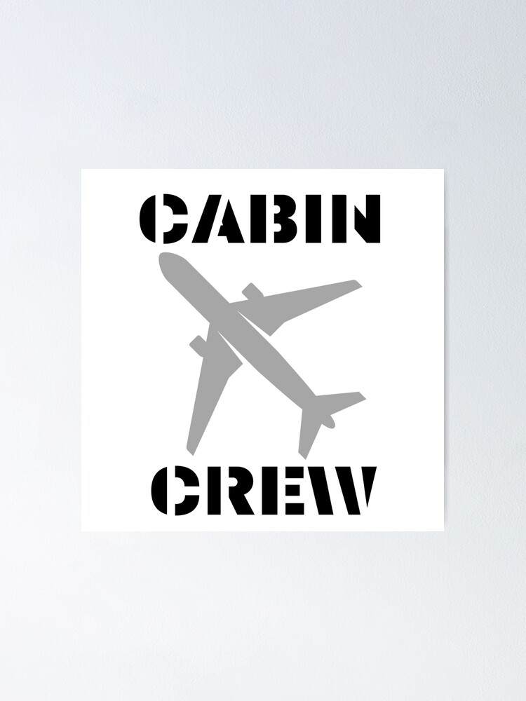 "Cabin Crew" Poster by jetmike | Redbubble
