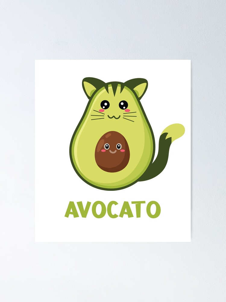 "Avocato - Cute Avocado Cat" Poster for Sale by ShawnDzign | Redbubble