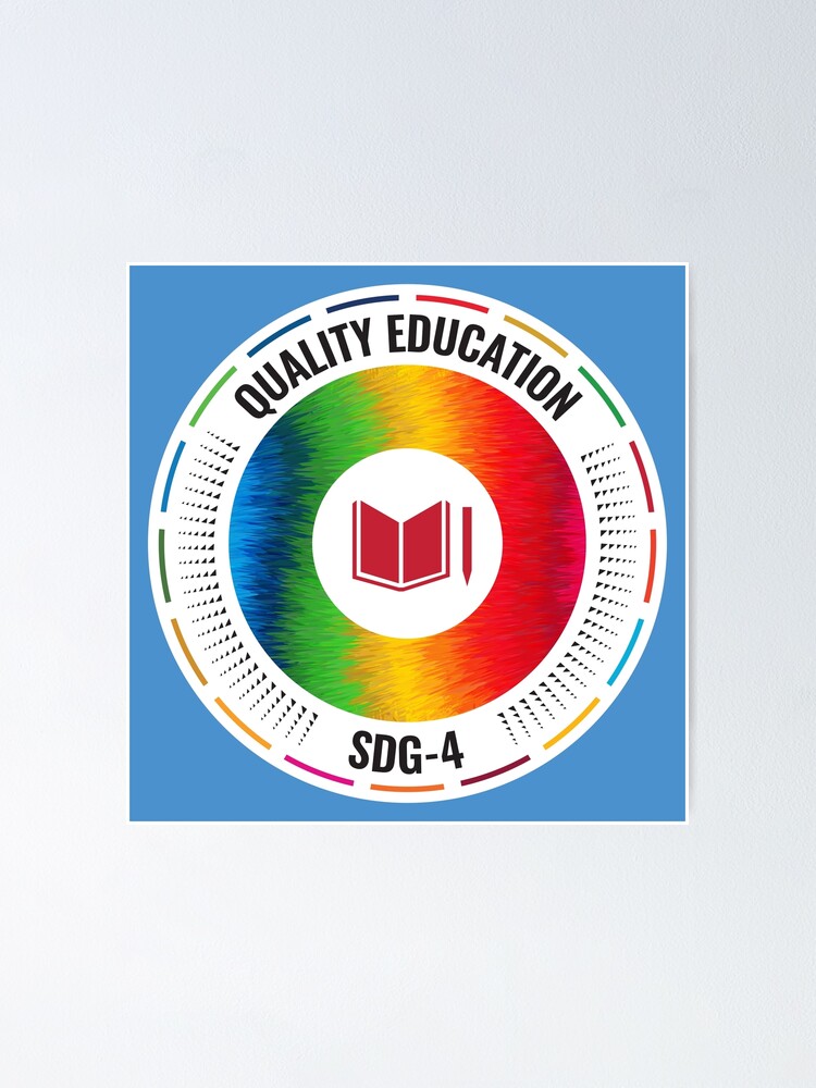 "Global Goal 4 Quality Education SDGs 2030" Poster for Sale by ...