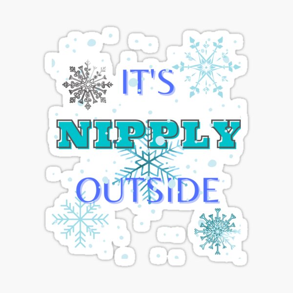 Nipply Merch & Gifts for Sale | Redbubble