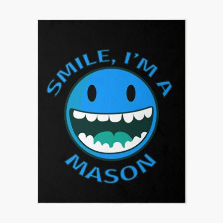 "Smile Im A Mason Happy Cartoon Smiley" Art Board Print for Sale by ...