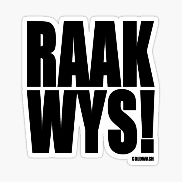 "RAAK WYS!" Sticker by Coldwash | Redbubble