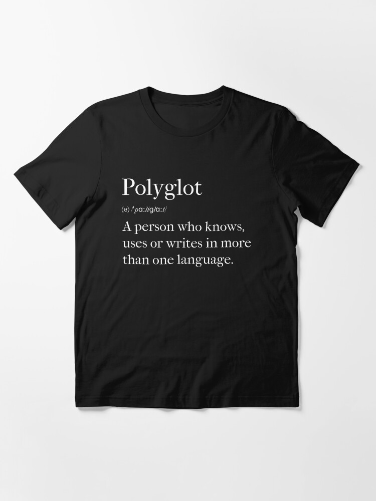 "Polyglot Definition" T-shirt for Sale by danipischi | Redbubble ...