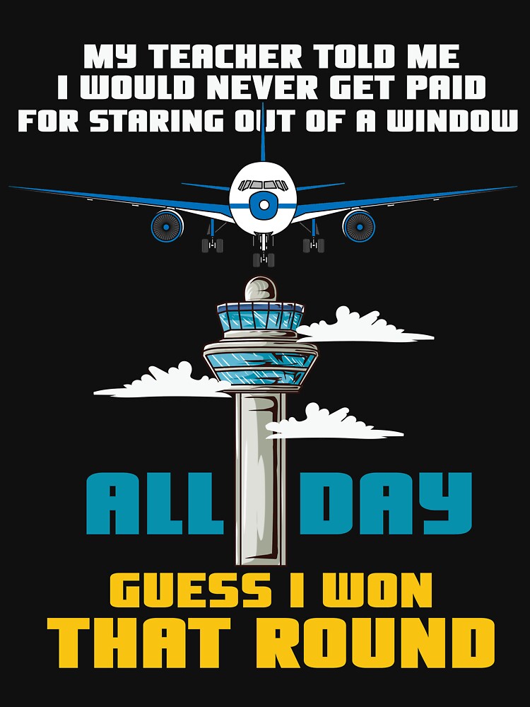 "Funny Air Traffic Controller Saying ATC Flight Control Gift" T-shirt ...