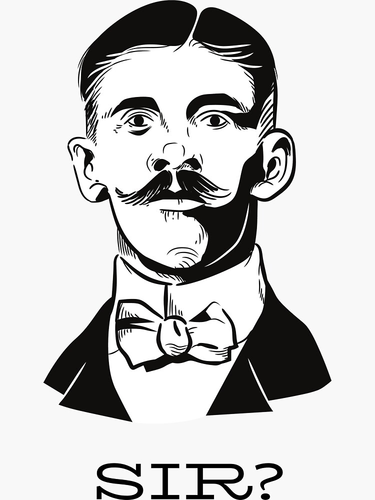 "Sir?" Sticker by TTP20 | Redbubble