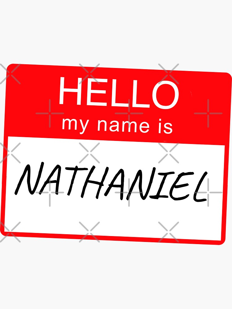 "Hello My Is Nathaniel Name Tag Custom Personalised Design " Sticker ...