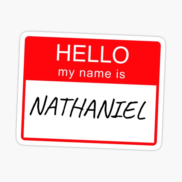 "Hello My Is Nathaniel Name Tag Custom Personalised Design " Sticker ...