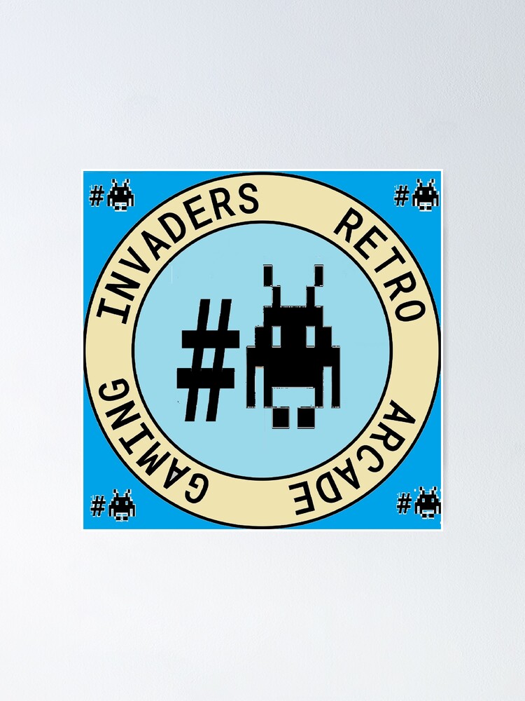 "Invader retro arcade,gaming # invader by LowEndGraphics" Poster by ...