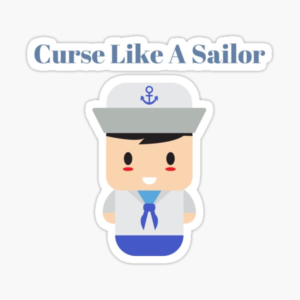 "Curse like a Sailor" Sticker for Sale by Aprilreign1111 | Redbubble