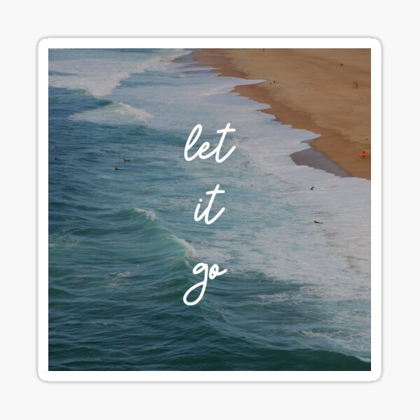 "LET IT GO EDITION" Sticker for Sale by Pameland98 | Redbubble