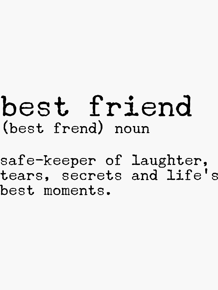 "best friend (noun) | black" Sticker for Sale by ravenwanderer | Redbubble
