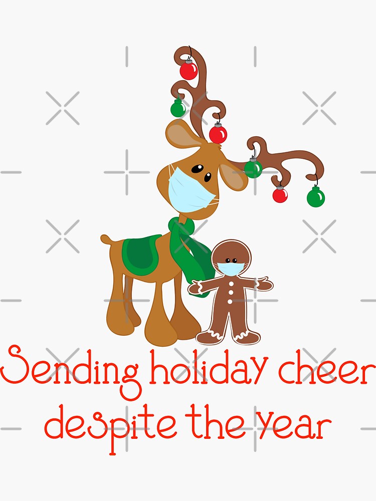 "Sending Holiday Cheer Despite the Year 2020 Christmas" Sticker for ...