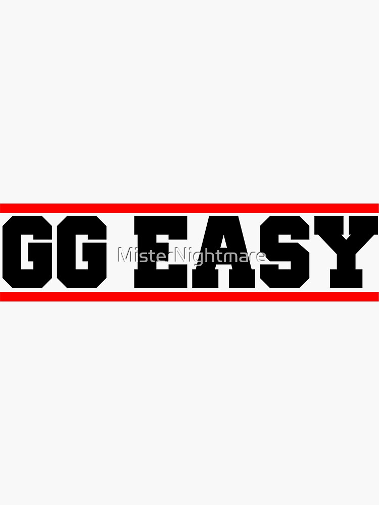 "GG EASY" Sticker for Sale by MisterNightmare | Redbubble