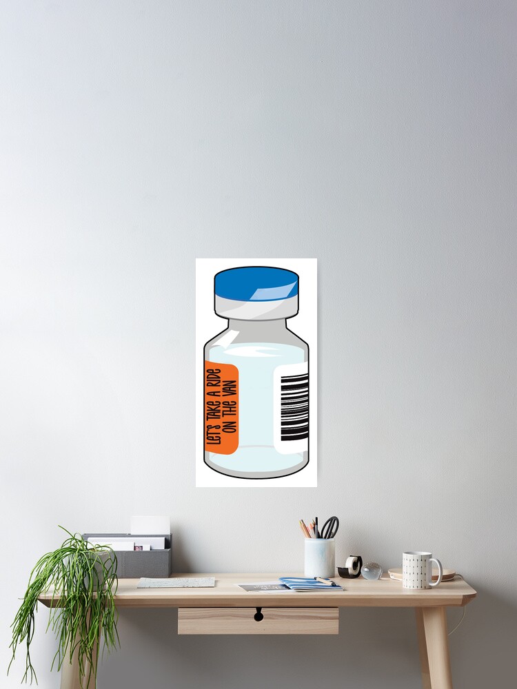 "Ativan Let's Take A Ride on the Van" Poster for Sale by FunDayze ...