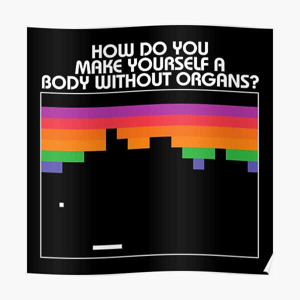 "8-bit Body Without Organs" Poster by AcidHorizon | Redbubble