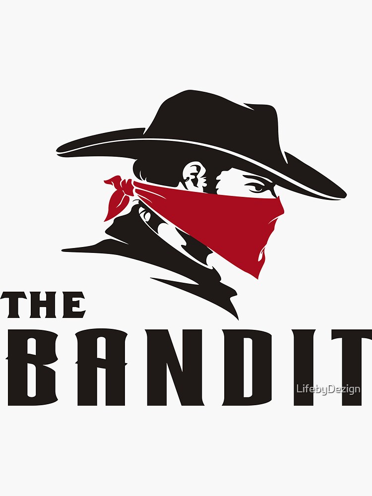 "The Bandit" Sticker for Sale by LifebyDezign | Redbubble