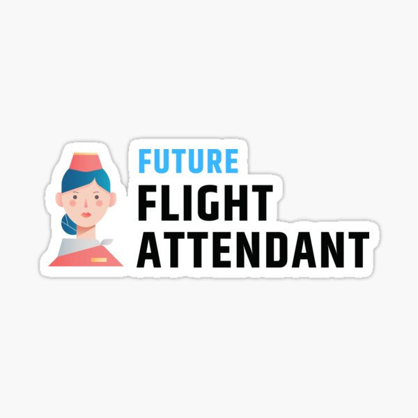 "Future Flight Attendant (Cabin Crew)" Sticker for Sale by jetmike ...