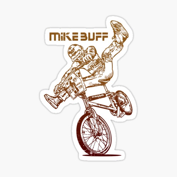 "Mike Buff BMX" Sticker for Sale by AloudPeanut | Redbubble