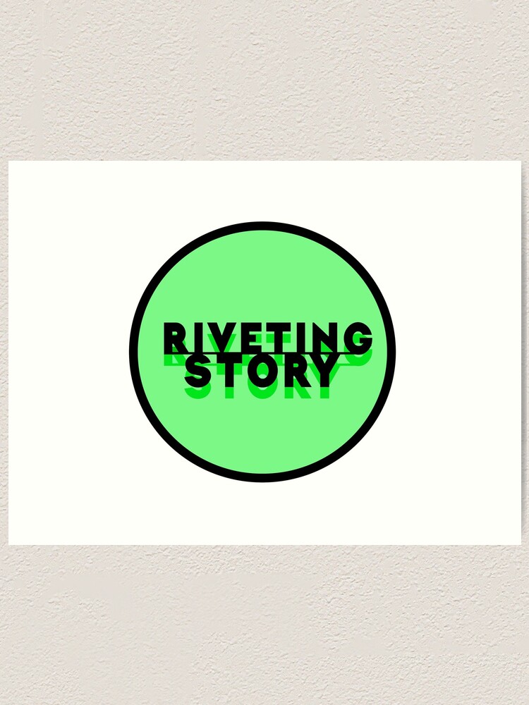 "Riveting Story Logo" Art Print by RivetingStory | Redbubble