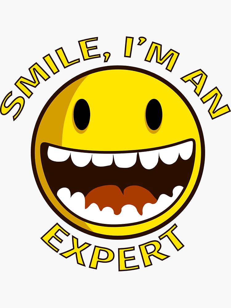 "Smile Im An Expert Cartoon Smiley" Sticker for Sale by jacks-tees ...