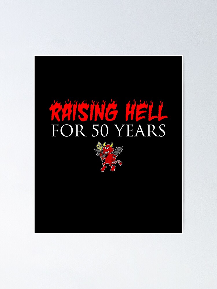 "Raising Hell 50 Years Devil Cartoon" Poster by jaycartoonist | Redbubble