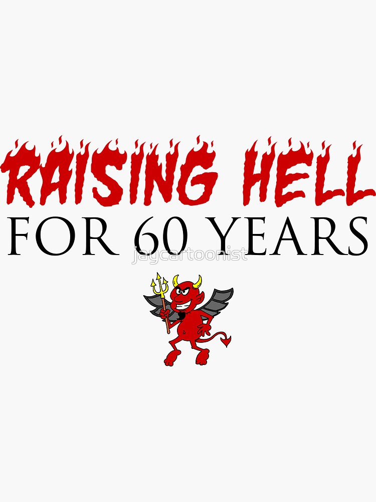 "Raising Hell 60 Years Devil Cartoon" Sticker by jaycartoonist | Redbubble