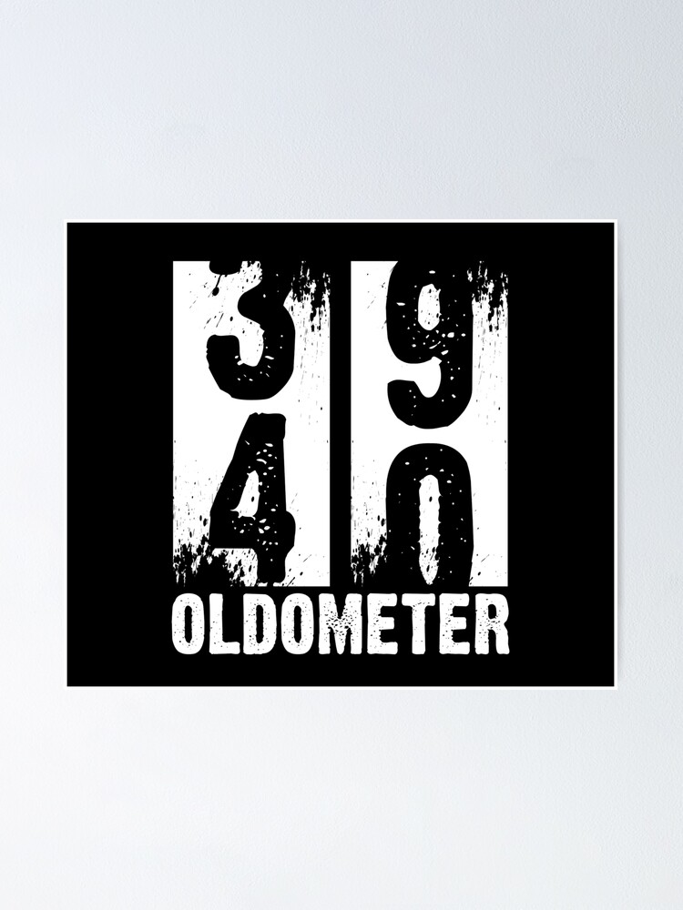 "Funny 40 Years Old 40th Birthday Age Countdown Meter 40th Birthday ...