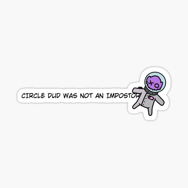"Among us circle dude" Sticker for Sale by Sebastianfatboi | Redbubble