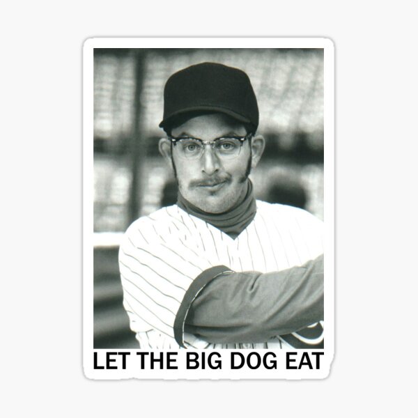 "Let the Big Dog Eat" Sticker for Sale by aaronkimber | Redbubble