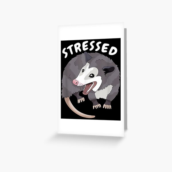 "Funny Stressed Possum Trash Opossum Introvert Meme" Greeting Card for ...