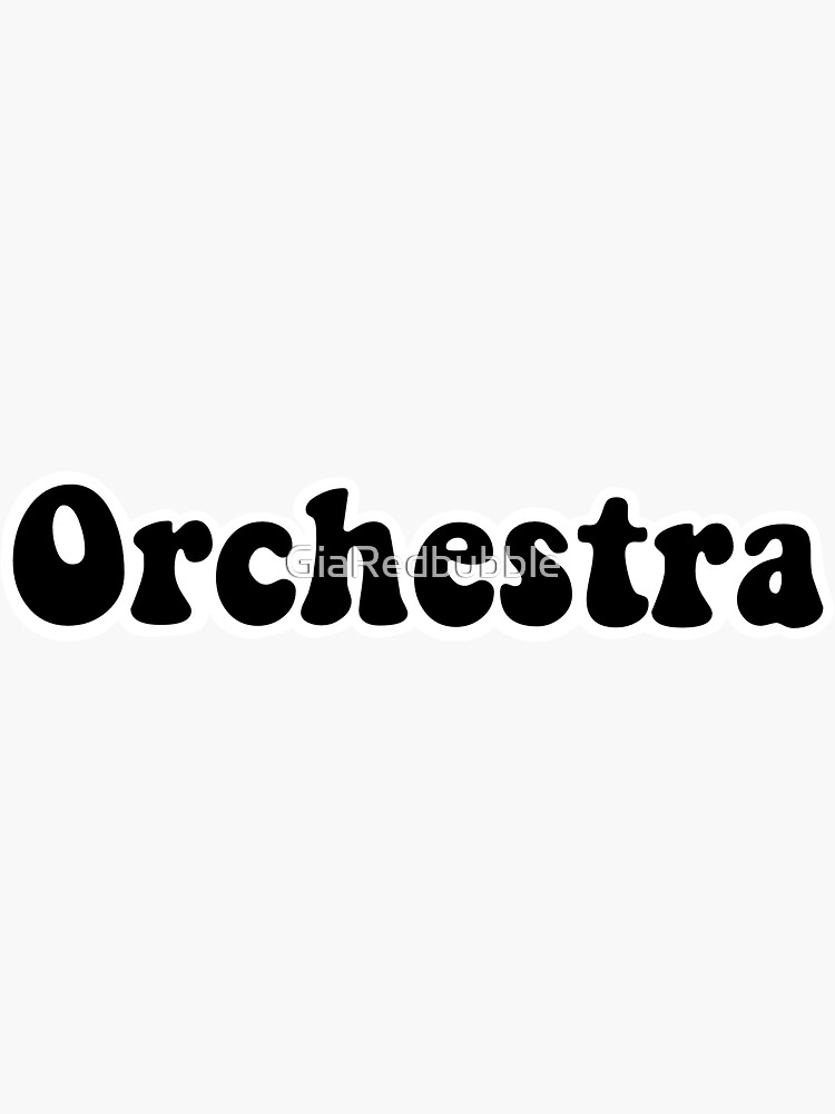 "Orchestra class label" Sticker by GiaRedbubble | Redbubble