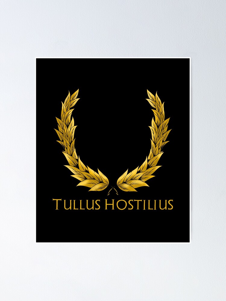 "Tullus Hostilius - Ancient Roman King - History Of Rome" Poster by ...