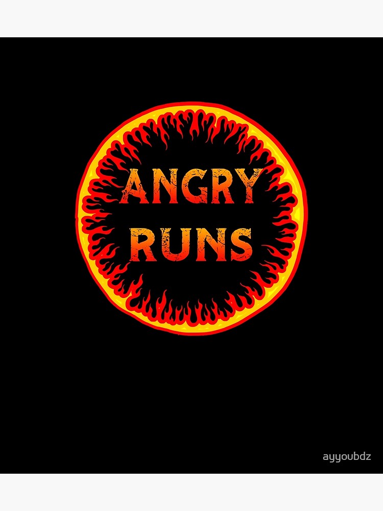 "Angry Runs" Poster by ayyoubdz | Redbubble
