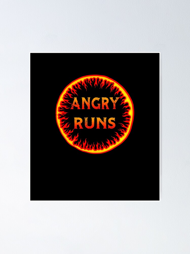 "Angry Runs" Poster by ayyoubdz | Redbubble