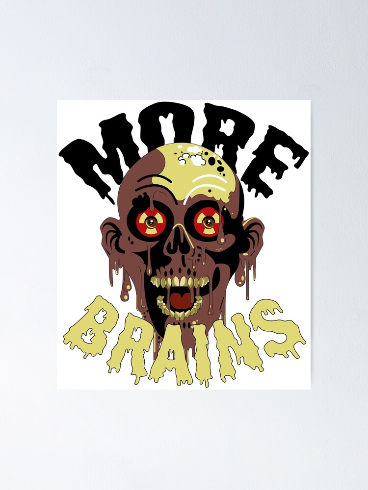 "Tarman - More Brains - Return of the Living Dead fan artwork" Poster ...