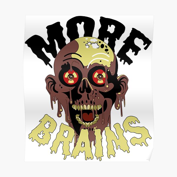 "Tarman - More Brains - Return of the Living Dead fan artwork" Poster ...