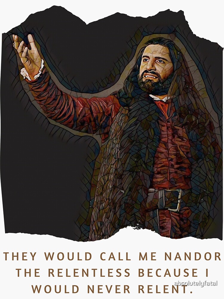 "Nandor The Relentless" Sticker for Sale by absolutelyfatal | Redbubble