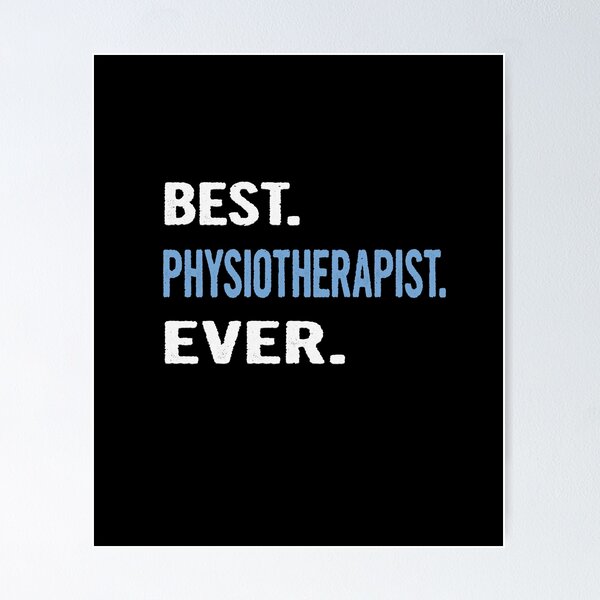 Famous Physio Quotes Physical Therapy Quote Posters For Sale