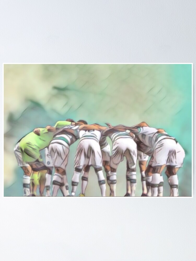 "Glasgow Celtic Huddle Art" Poster for Sale by Lenny18 | Redbubble
