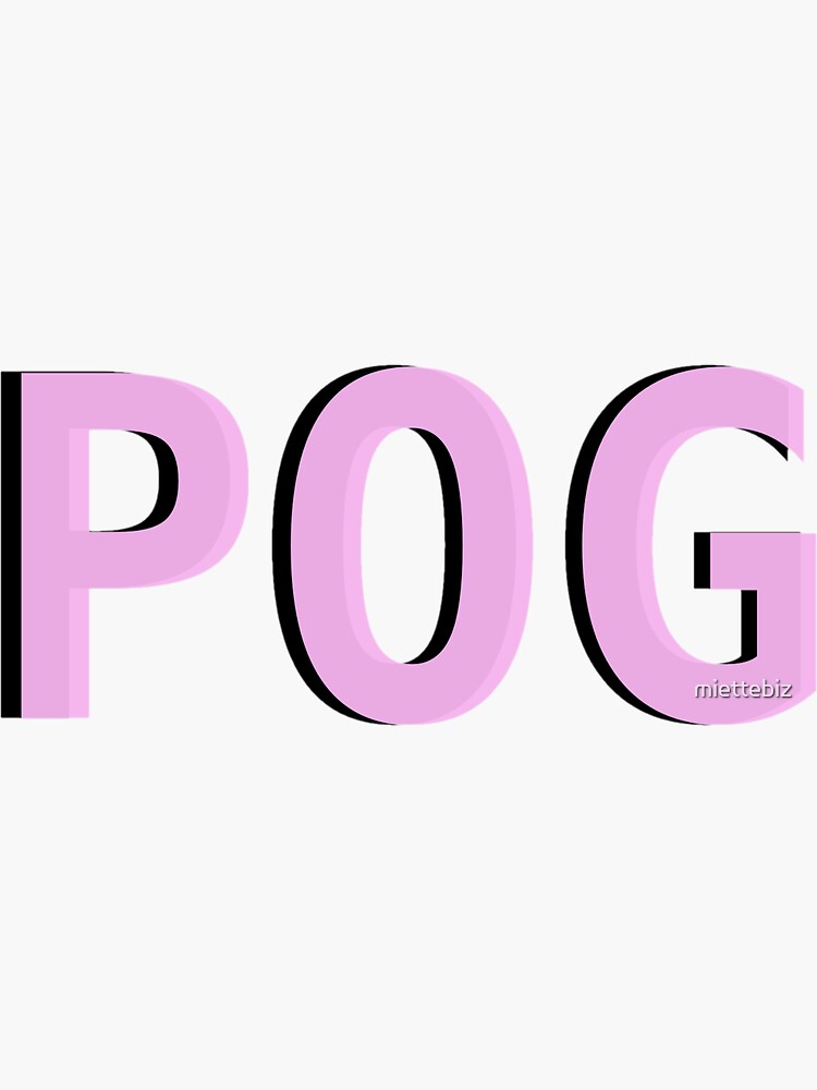 "POG sticker" Sticker for Sale by miettebiz | Redbubble