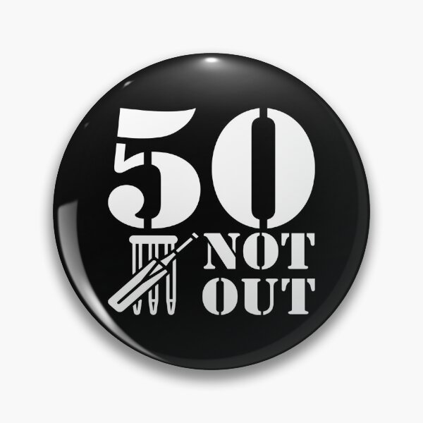 "50 NOT OUT CRICKET DESIGN" Pin for Sale by PoshJocks | Redbubble