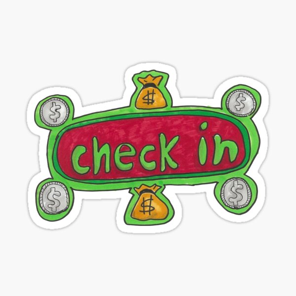"check in" Sticker for Sale by dawnntheartist | Redbubble