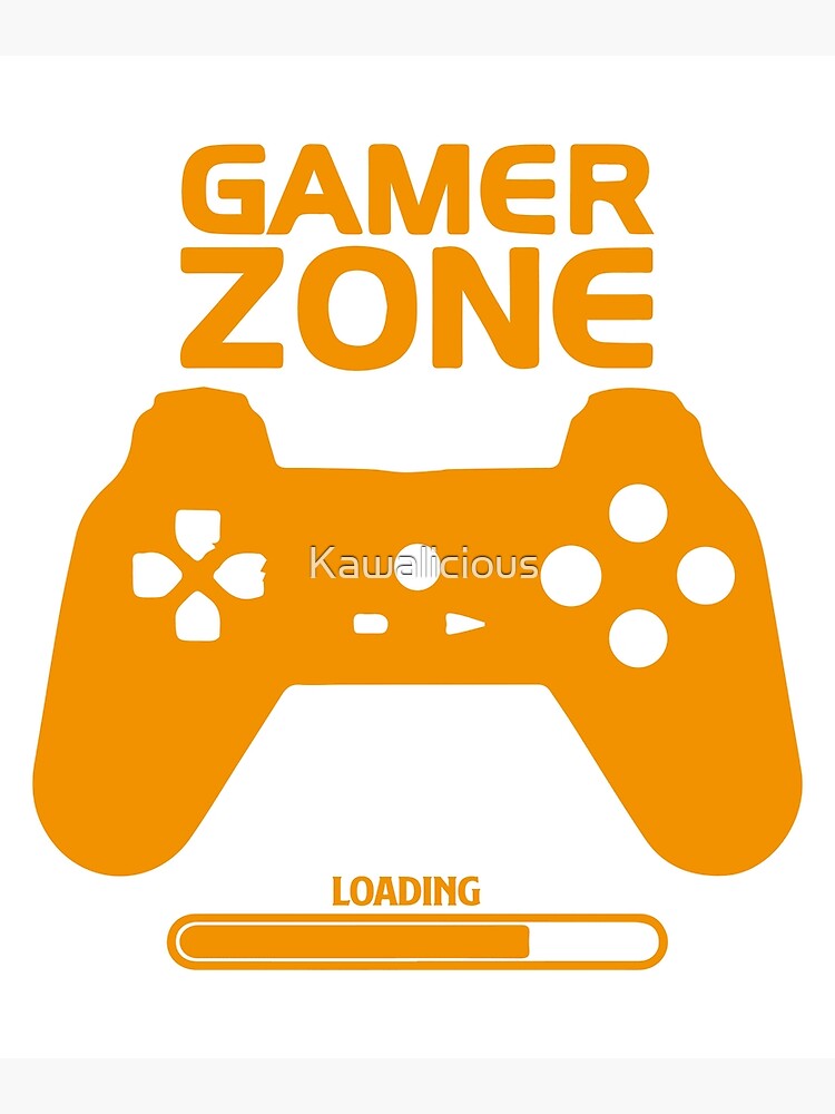 "Gamer Zone Loading" Poster by Kawalicious | Redbubble