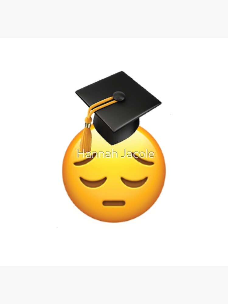"Graduation Emoji – Sad Face" Art Print by hannahjpy | Redbubble