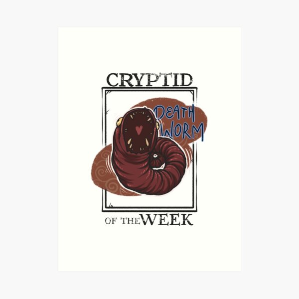 "Mongolian Death Worm: Cryptid of the Week" Art Print by E-Katerina ...