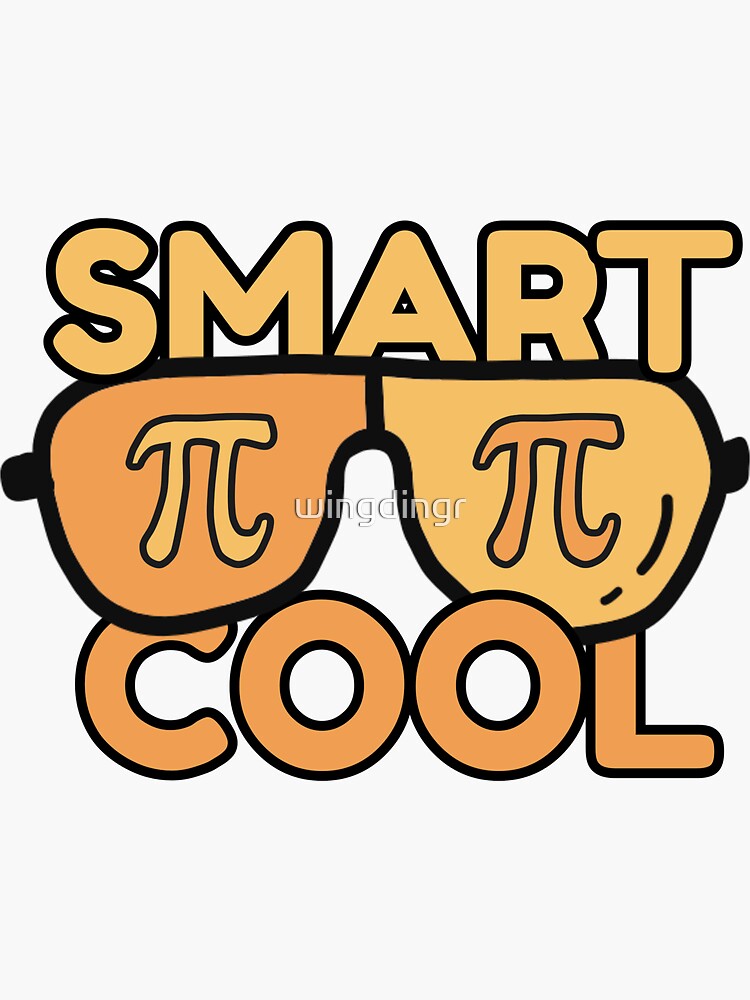 "Smart and Cool - Smart is cool day design" Sticker for Sale by ...